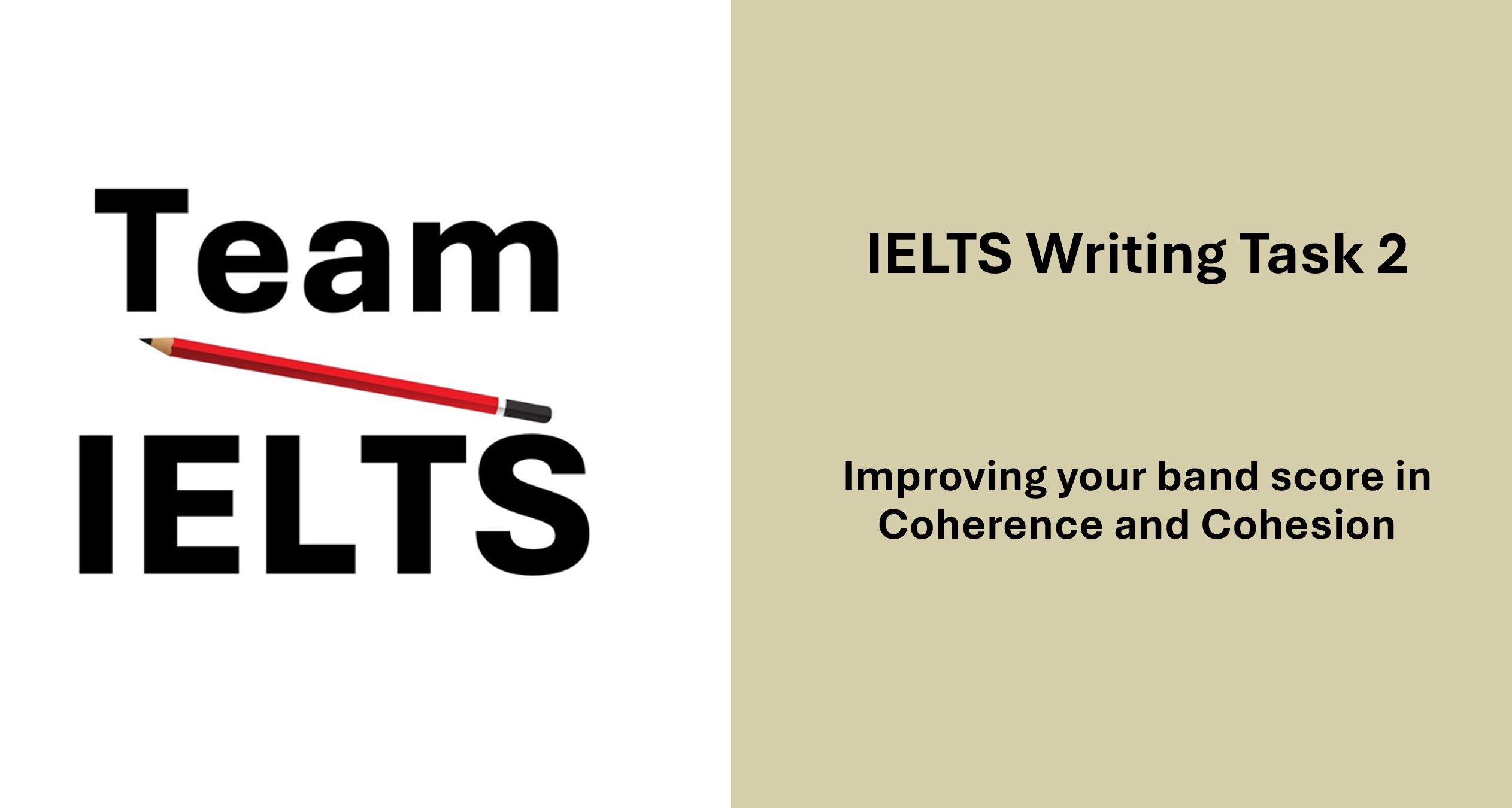 IELTS Writing Task 2: Improving your band score in Coherence & Cohesion ...