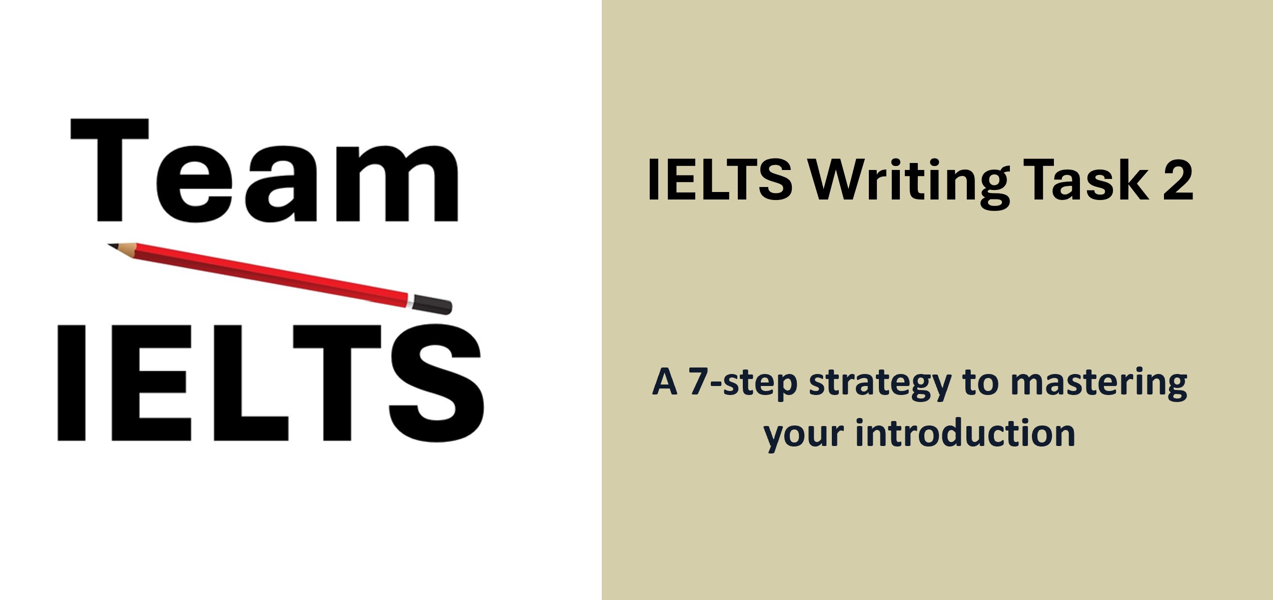 IELTS Writing Task 2: A 7-step Strategy to Mastering your Introduction ...